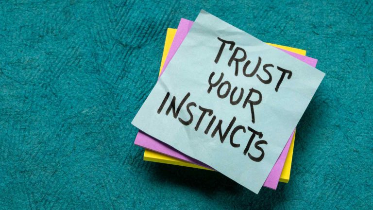 Following Your Instincts: The Science and Common Strategies