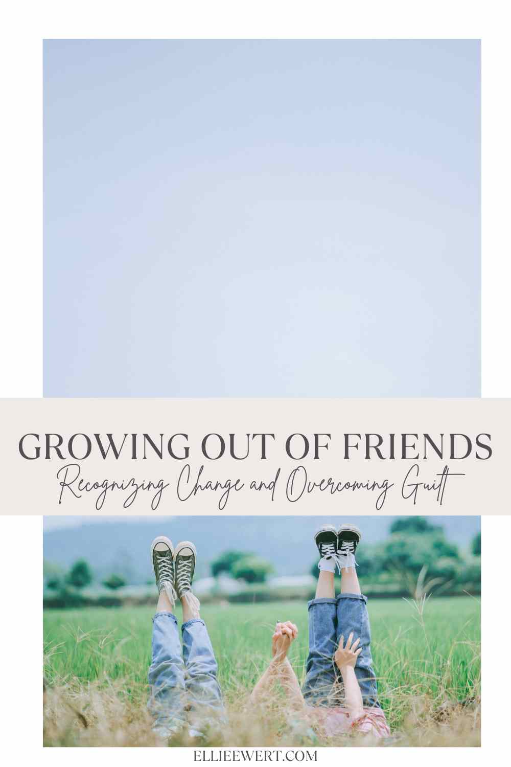 Growing Out of Friends: Recognizing Change and Overcoming Guilt