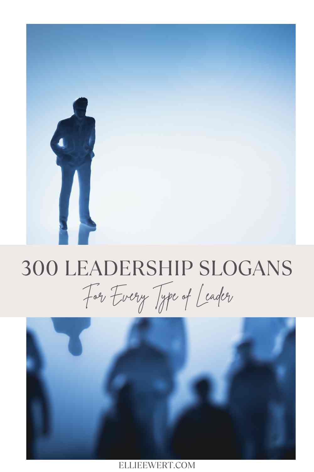300 Tailored Leadership Slogans For Every Type of Leader!