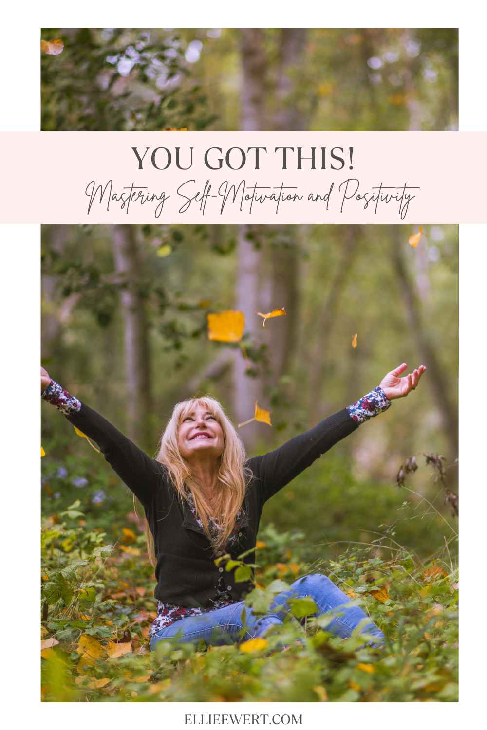 You Got This: Mastering Self-Motivation and Positivity